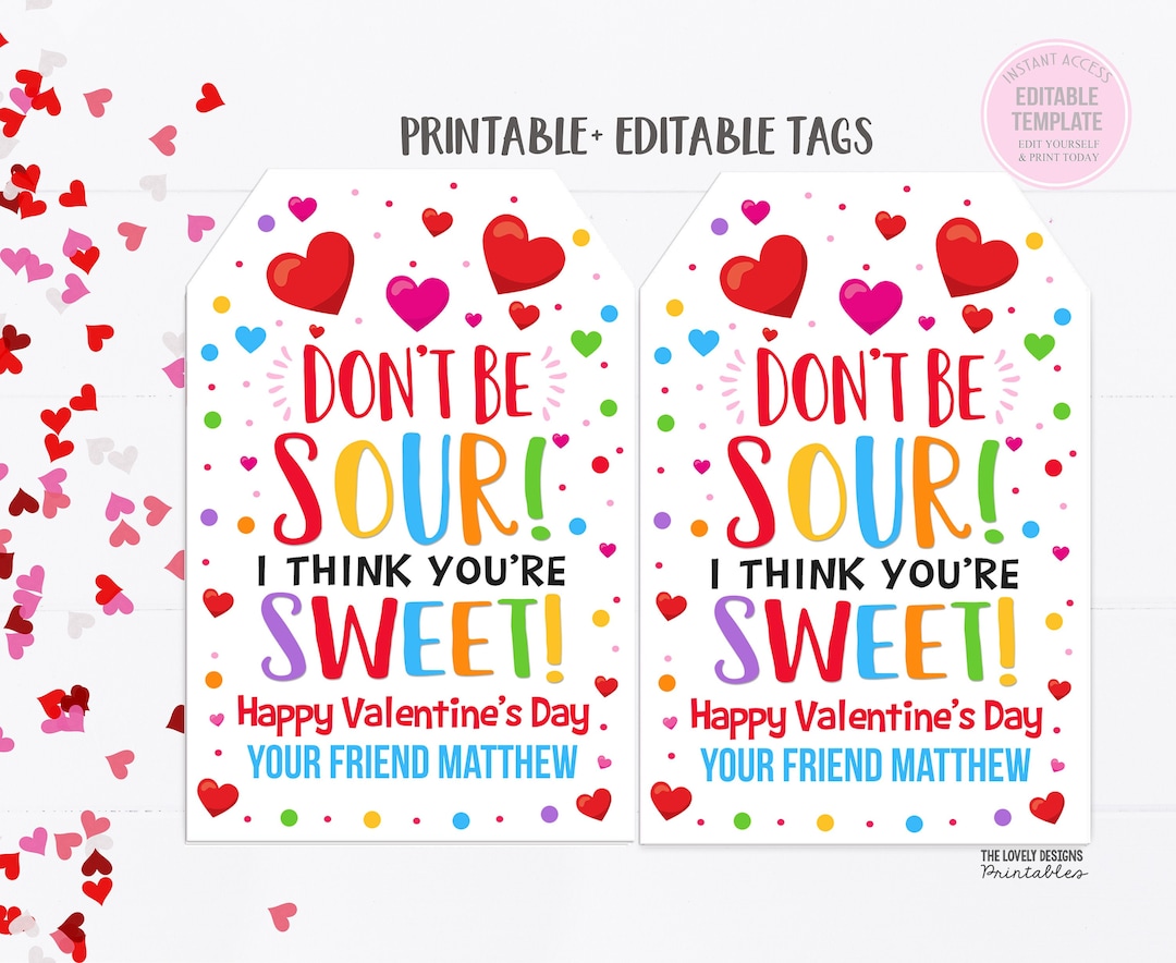 Sweet and Sour Candy Valentine Don't Be Sour I Think You're Sweet ...