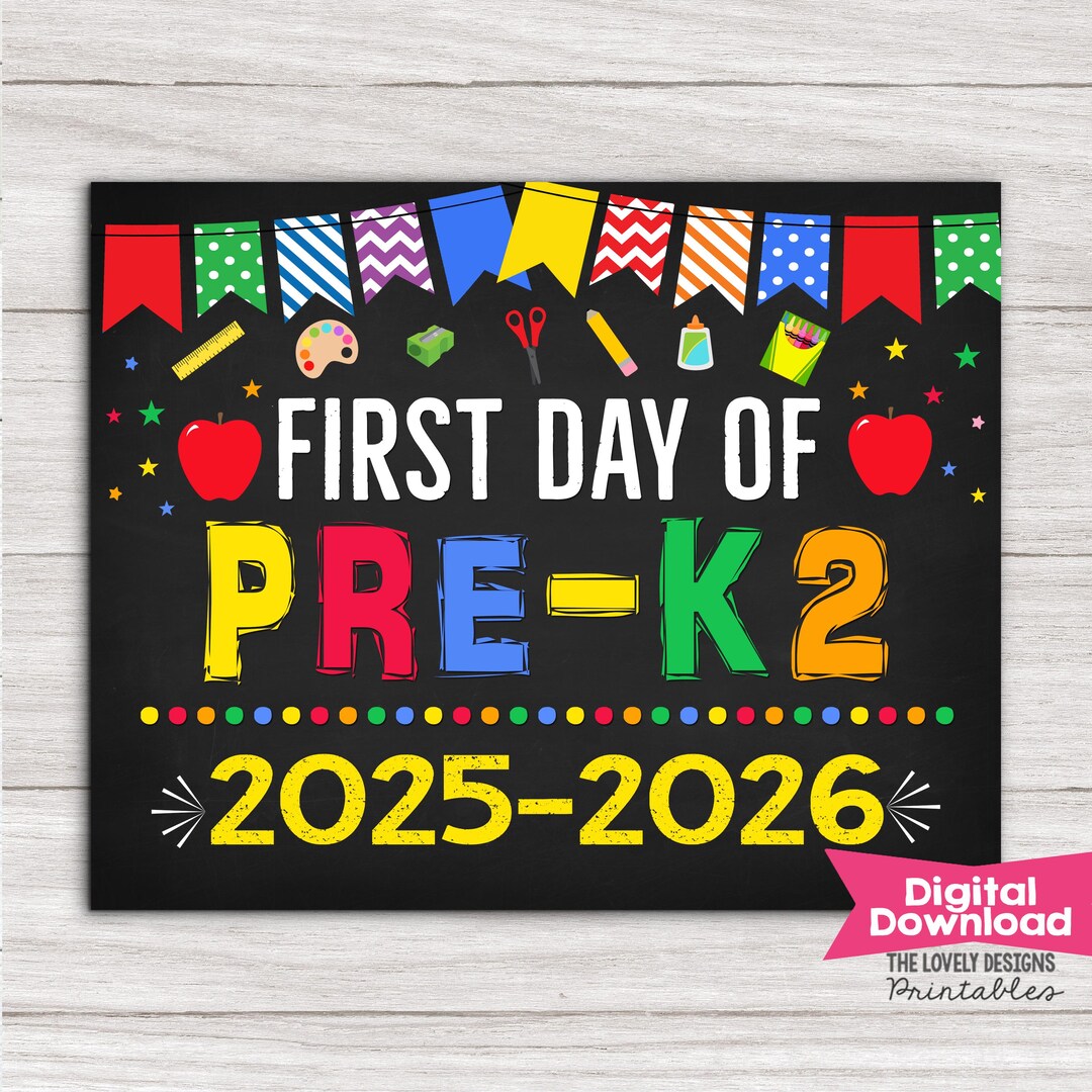 First Day of Pre-k2 Sign: Chalkboard Photo Prop (digital Printable ...