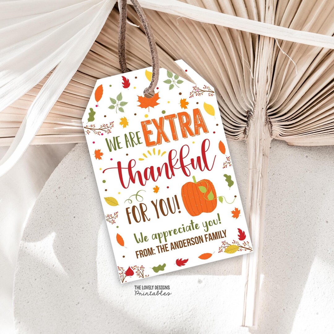 Thanksgiving Gift Tag Printable Extra Thankful for You Fall School PTO ...