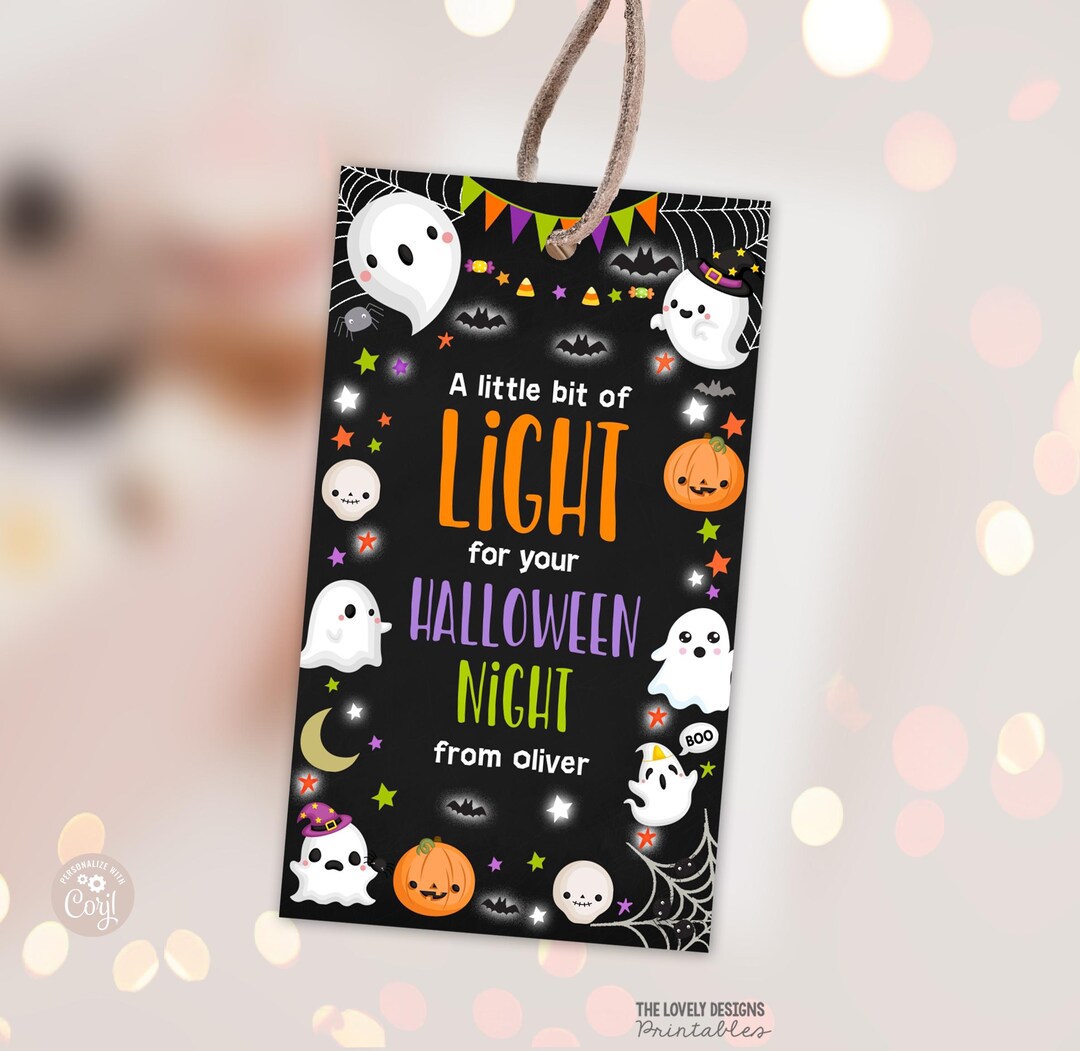 EDITABLE Halloween Tag Little Bit of Light Glow Stick Spooky Cute Ghost ...