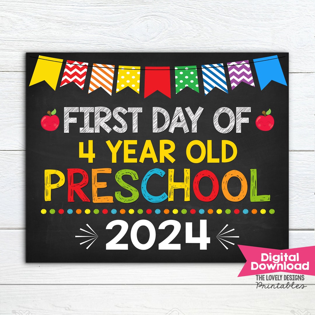 First Day of 4 Year Old Preschool Sign 8x10 INSTANT DOWNLOAD Photo Prop ...