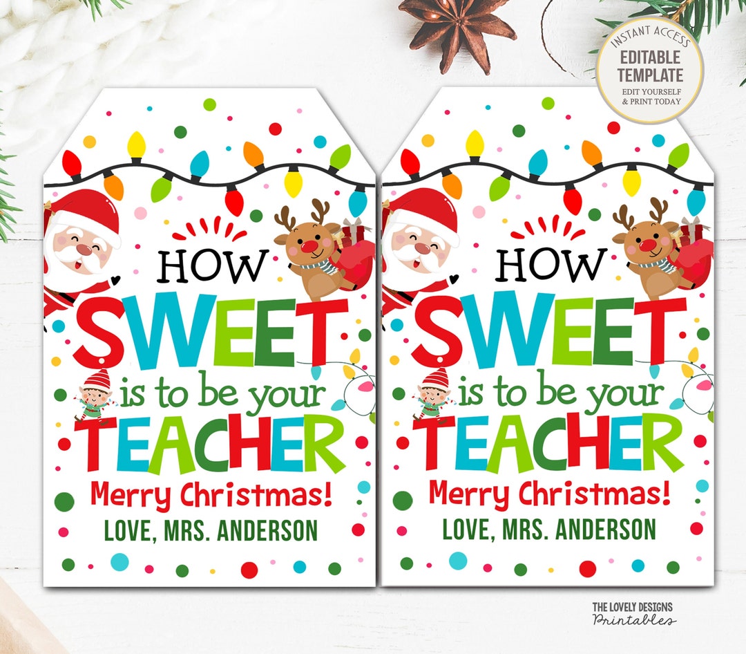 How Sweet It is to Be Your Teacher Tag Christmas Classroom Gift Tag ...