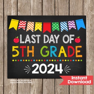 Last Day of 5th Grade Sign INSTANT DOWNLOAD Photo Prop Last Day of ...