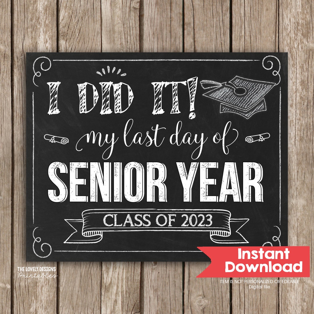 Last Day of Senior Year Sign Last Day of 12th Grade Sign Class - Etsy
