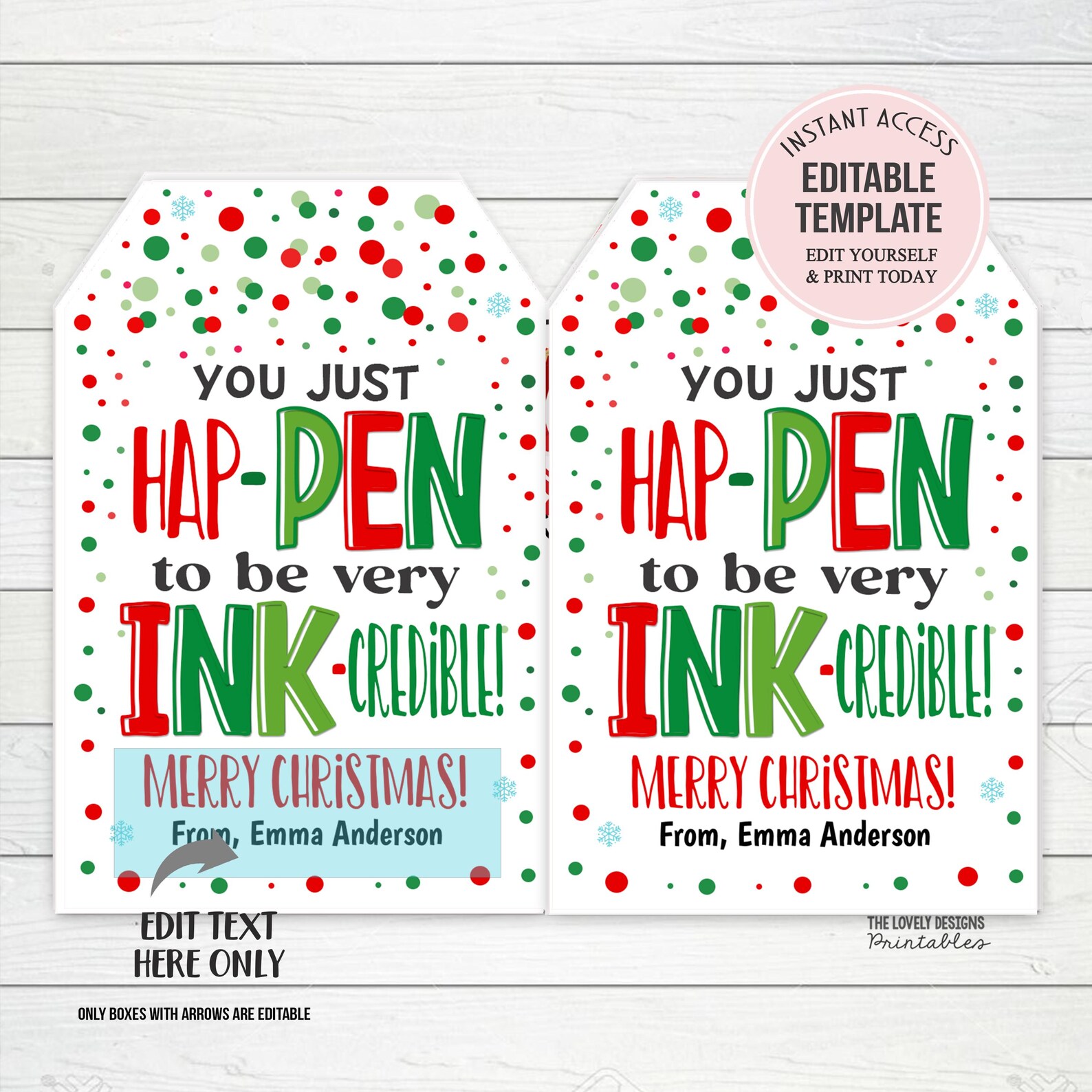 Christmas Pen Gift Tags, Hap-pen Ink-redible Gift Tag Printable Holiday ...