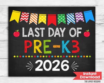 Last Day of PRE K3 Sign - Pre K3 Nailed It Printable 2026 - Last Day of ...