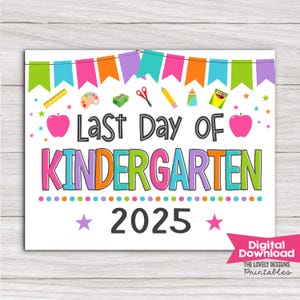 Girl Last Day of Kindergarten Sign Printable School Sign Poster Photo ...