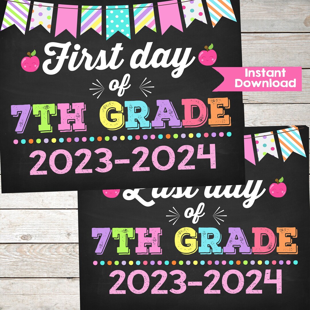 Girl First Day and Last Day of 7th Grade Sign Printable - Etsy