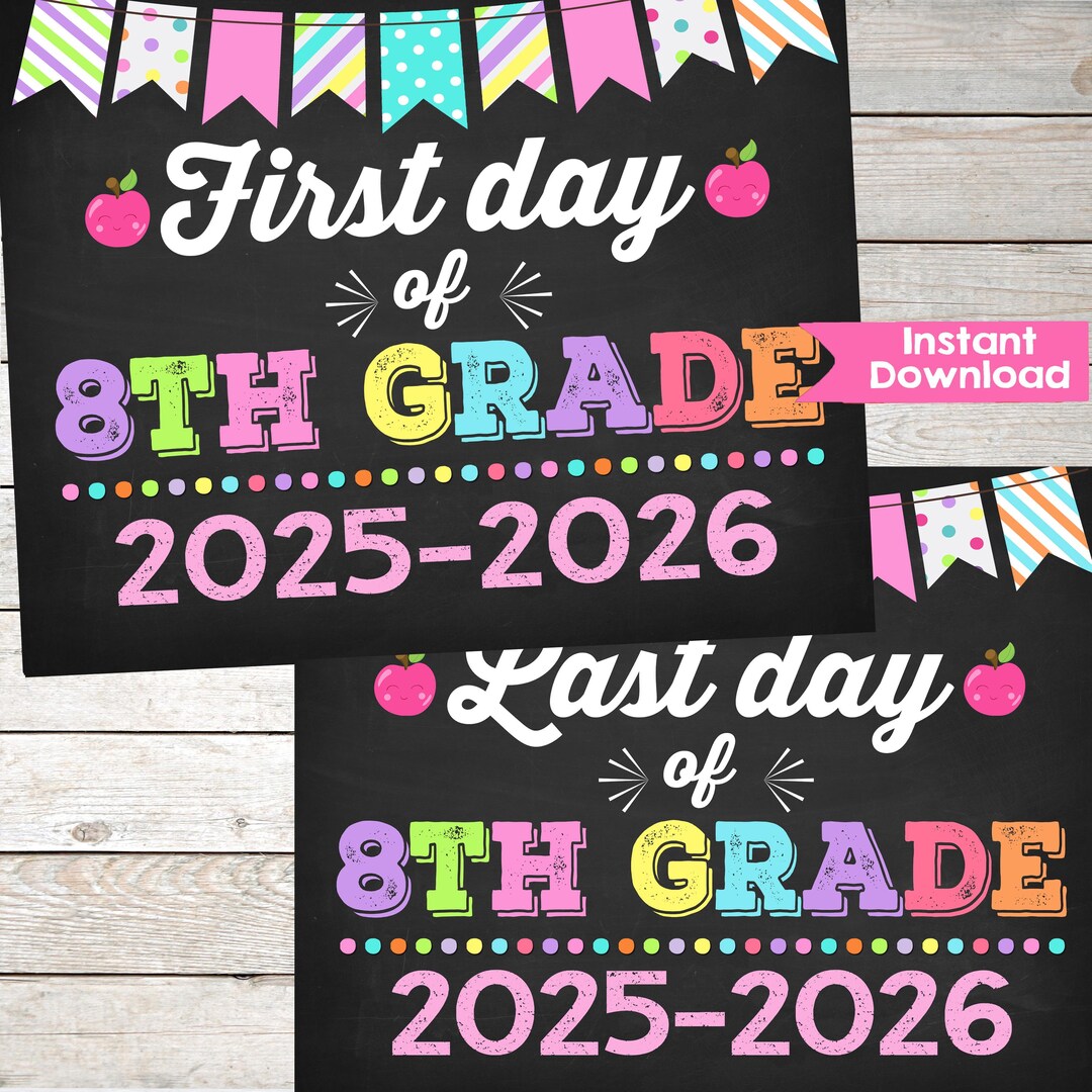 Girl First Day and Last Day of 8th Grade Sign Printable INSTANT ...