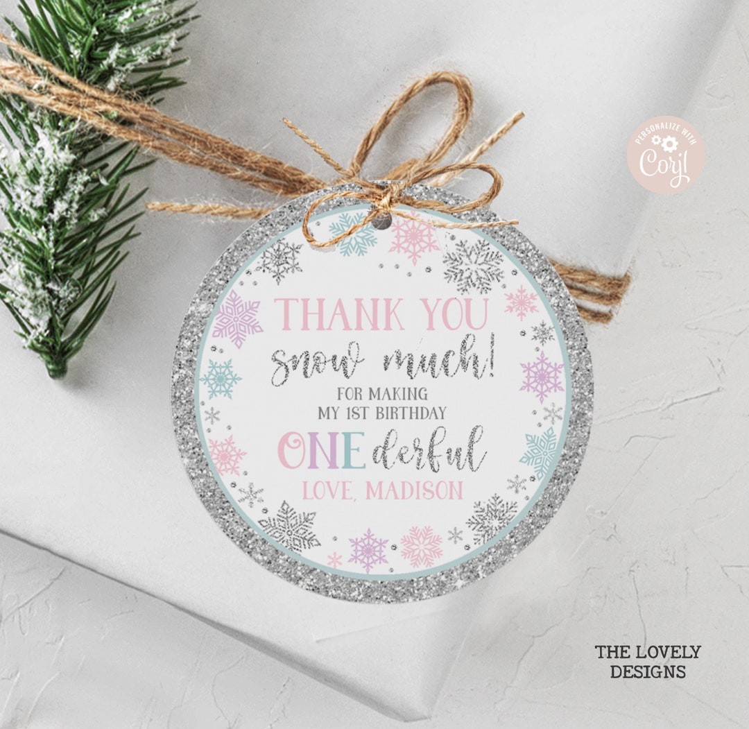 Editable Winter Onederland Gift Tag 2.5" Winter 1st Birthday Snow Much ...
