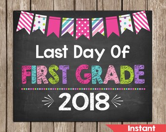 Last Day of 1st Grade Sign Printable Girl Last Day of 1st