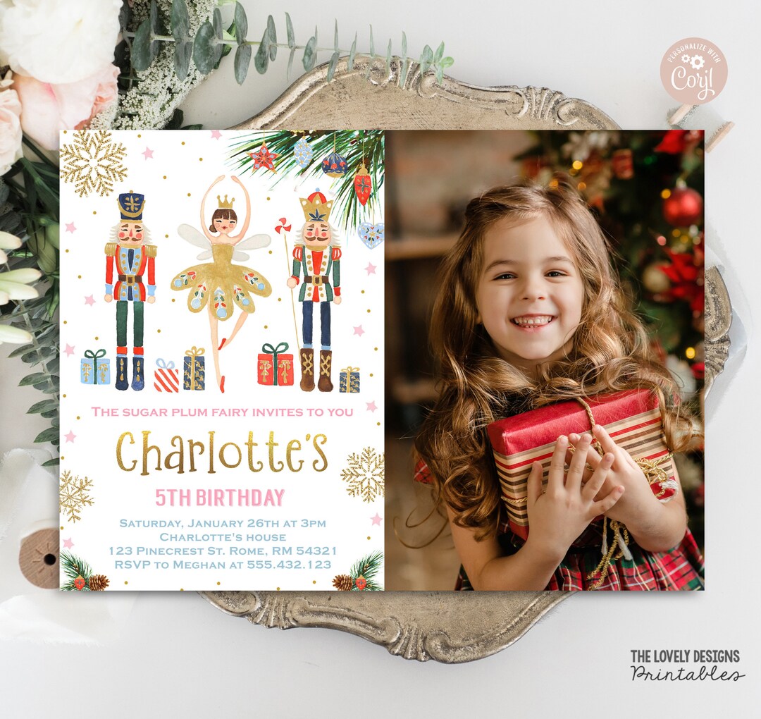 Editable Nutcracker Birthday Invitation With Photo Sugar Plum Fairy