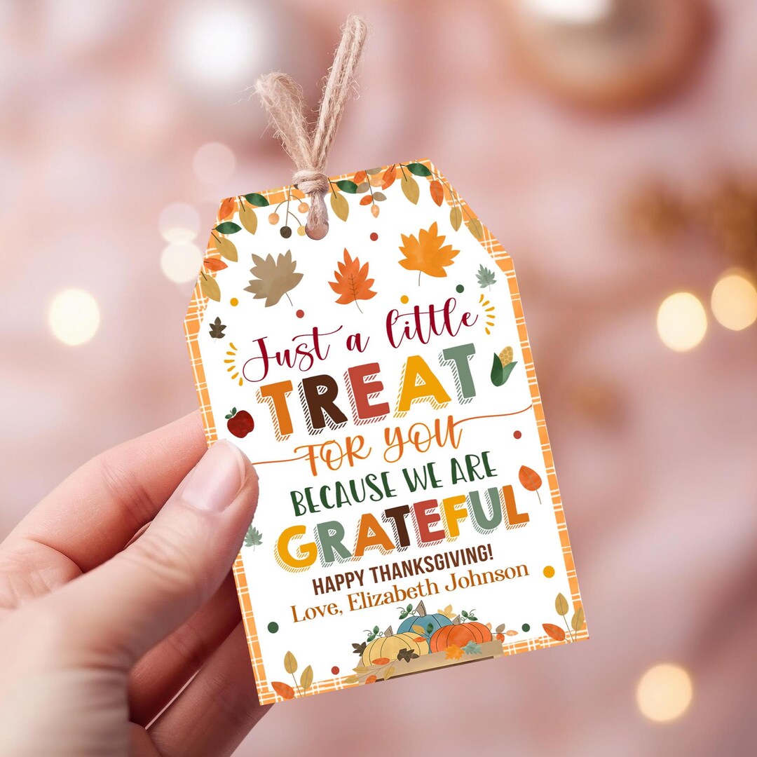 Thanksgiving Gift Tag, Treat for You to Say We Are Grateful ...