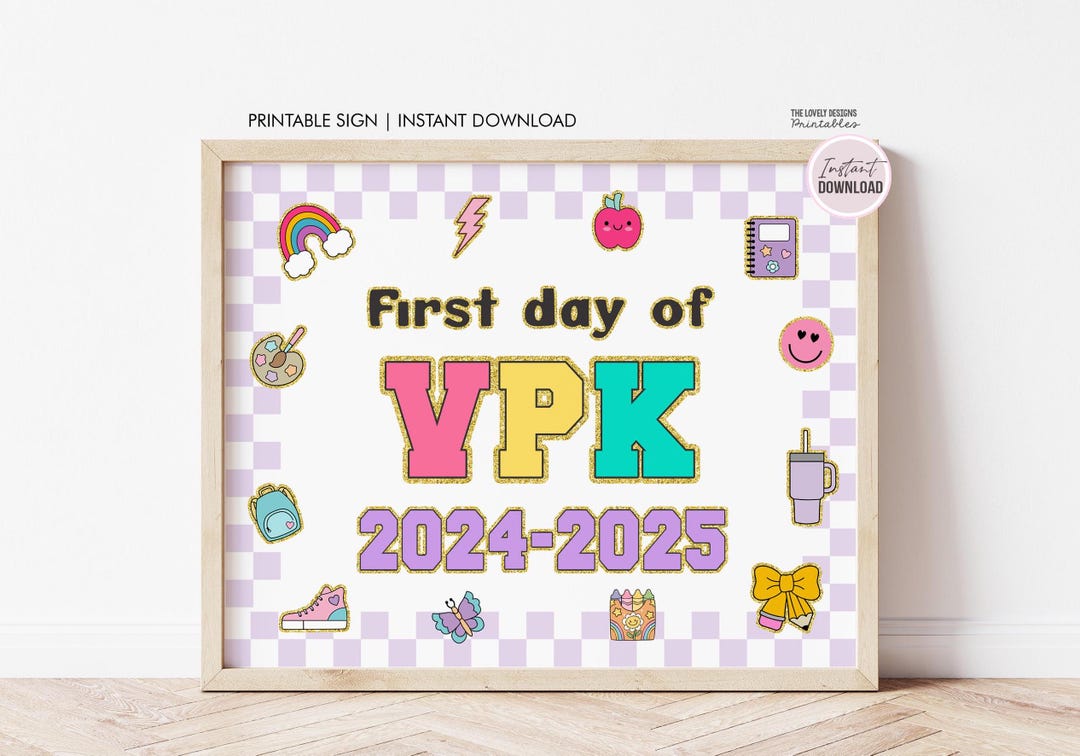 First Day of VPK Sign INSTANT DOWNLOAD Photo Prop, First Day of School ...