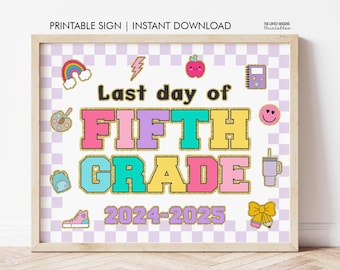 Last Day of School Sign - Last Day of 5th Grade Sign 2025 - 5th Grade ...