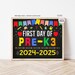 First Day of PRE K3 Sign, Printable INSTANT DOWNLOAD Photo Prop, Back ...