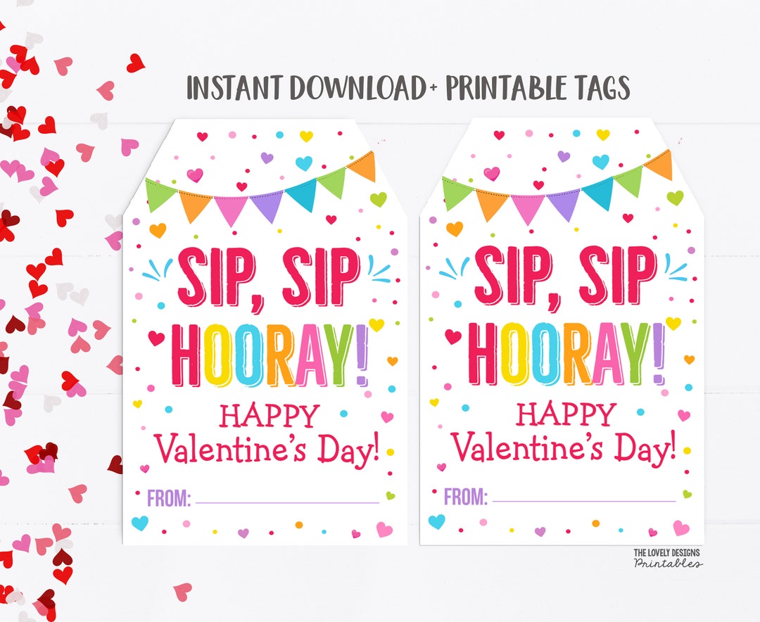 Valentine Sip Sip Hooray Gift Tags Printable Silly Crazy Straw ...