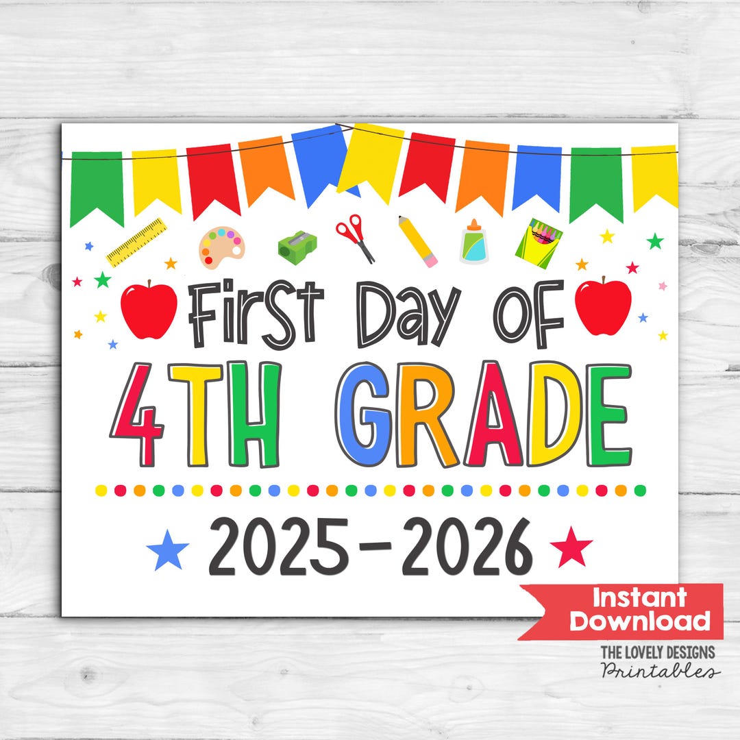 First Day of 4th Grade Sign, First Day of Fourth Grade Sign, INSTANT ...