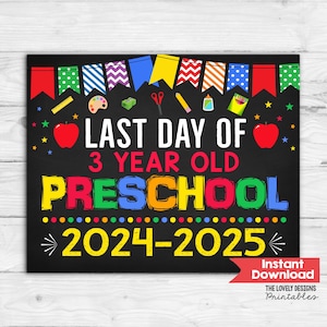 Last Day of 3 Year Old Preschool Sign INSTANT DOWNLOAD Photo Prop, Last ...