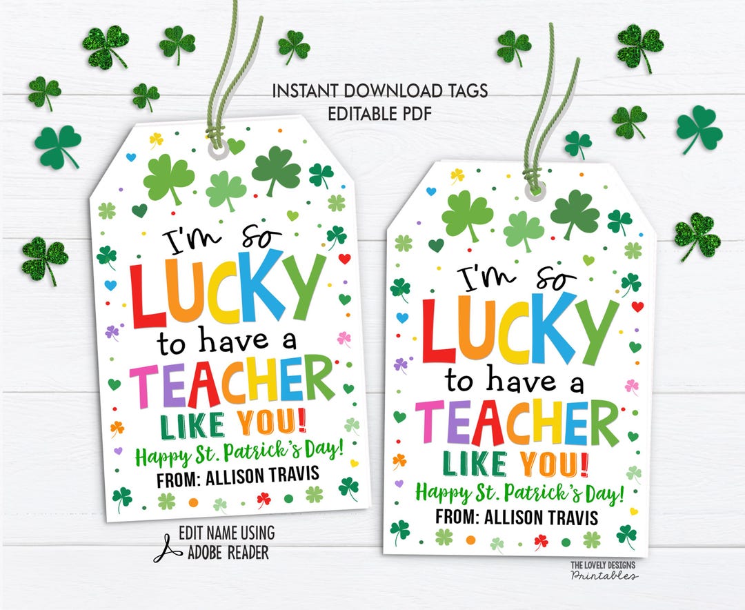St. Patrick's Day Gift Tags Lucky to Have a Teacher Gift Tags Classroom ...