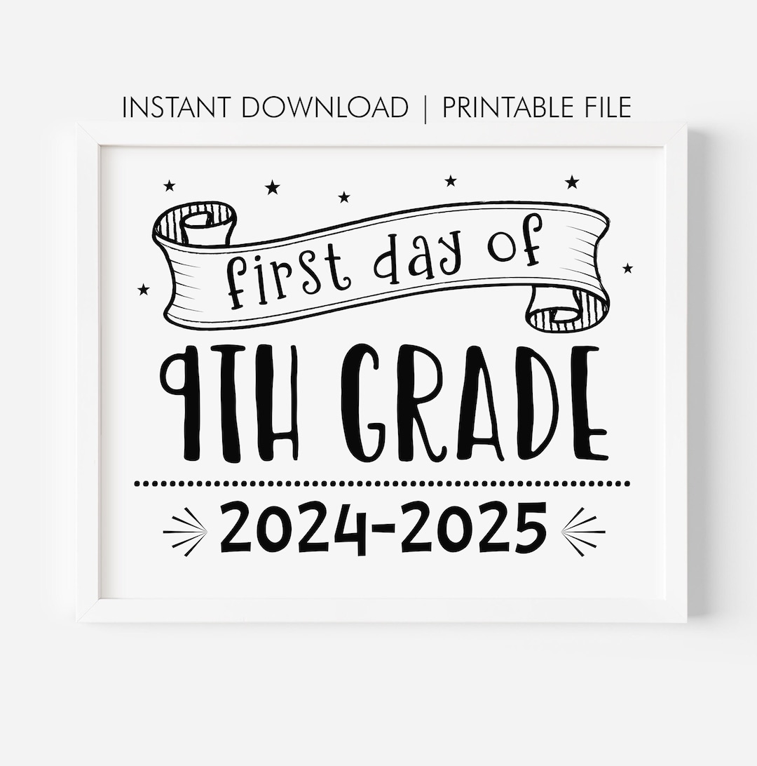 First Day of 9th Grade Sign Printable Photo Prop Modern Sign First Day ...