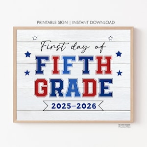 First Day of 5TH GRADE Sign INSTANT DOWNLOAD Photo Prop, Back to School ...