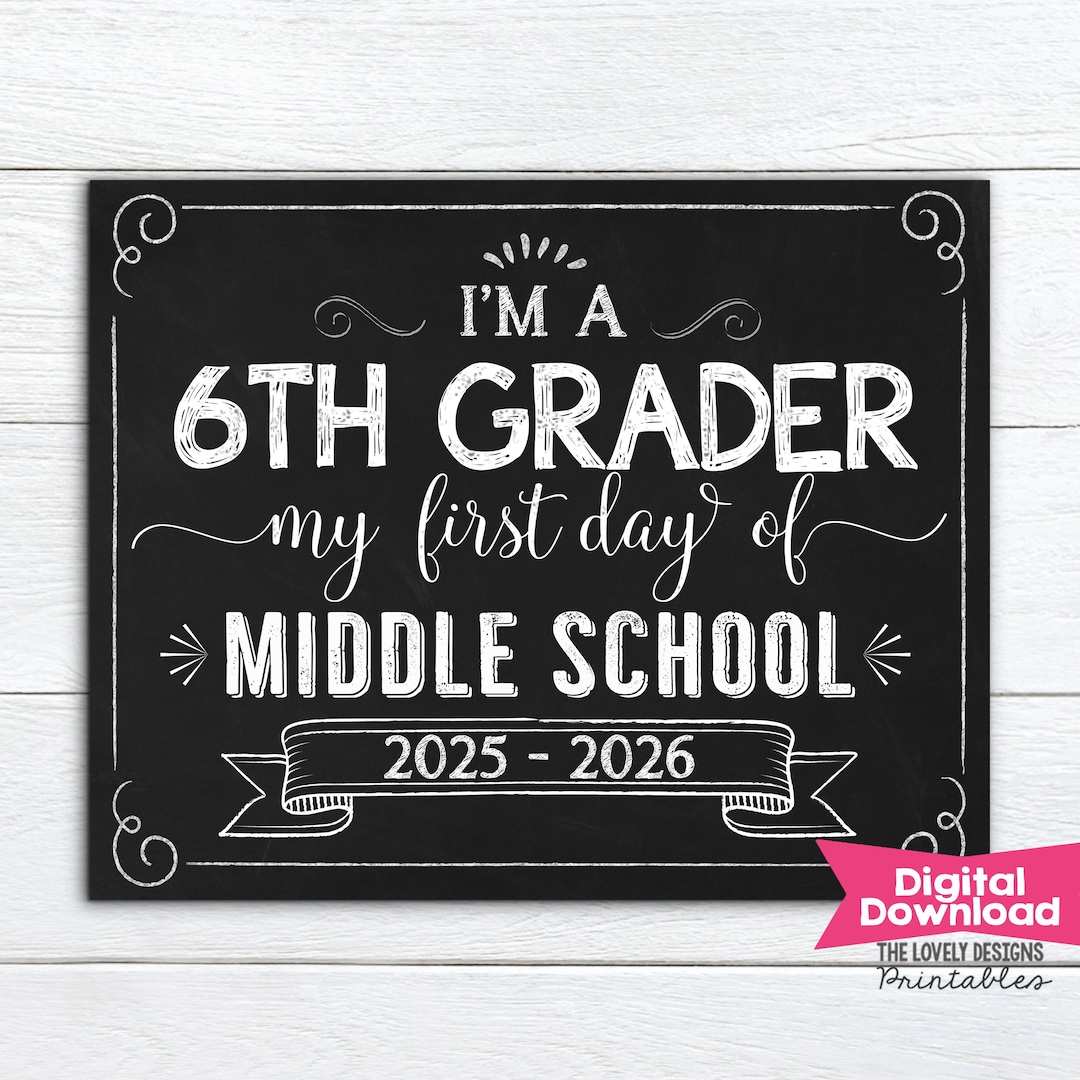 First Day of 6th Grade Sign,6th Grader Last First Day of Elementary ...
