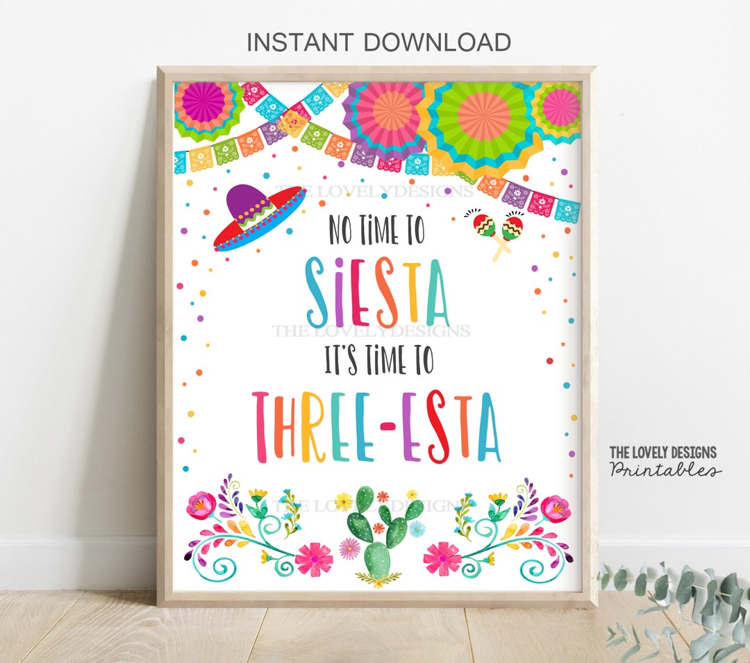 No Time to Siesta It's Time to Three-esta Sign Fiesta Birthday Party ...