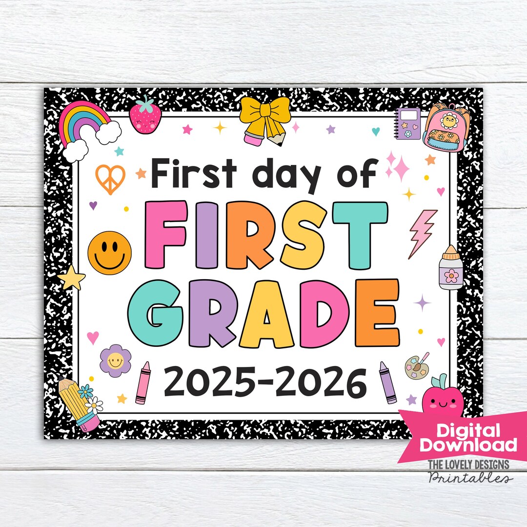 First Day of 1st Grade Sign Back to School Sign INSTANT DOWNLOAD Photo ...
