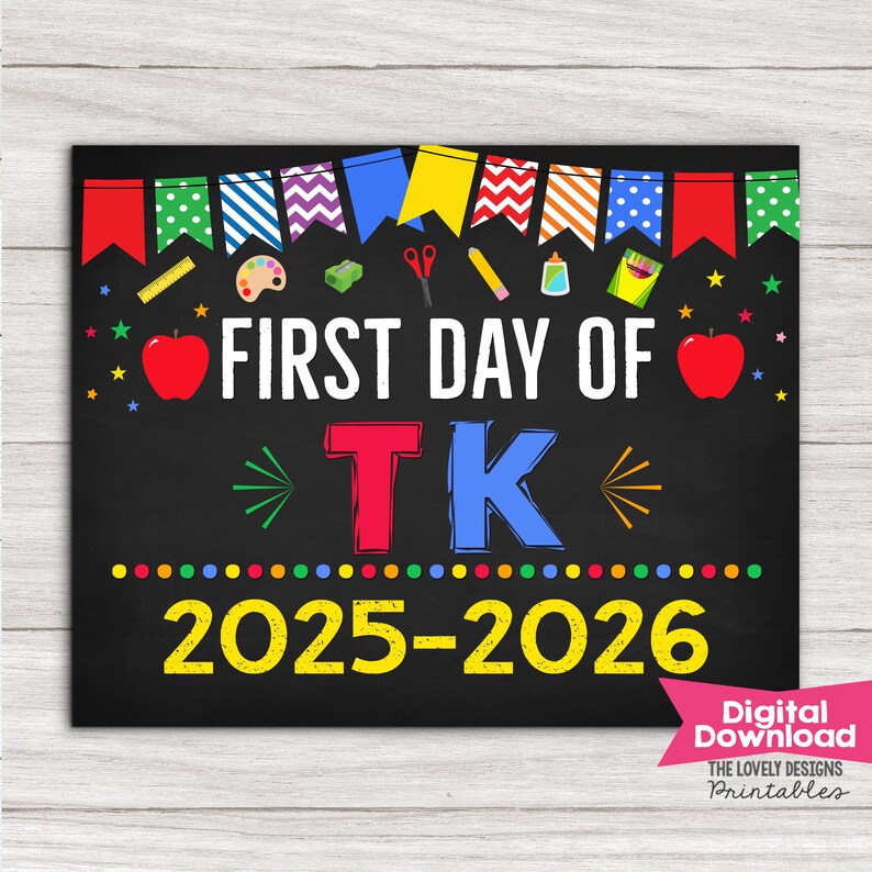 First Day of TK Sign, First Day of School Sign Printable Chalkboard ...