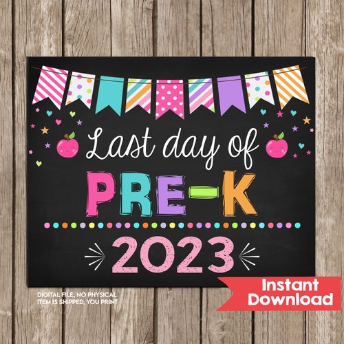 Last Day of Pre-k Printable Last Day School Sign Prek - Etsy
