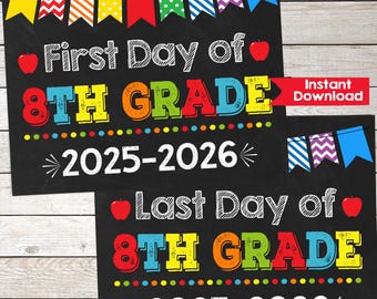 First Day of 8th Grade Sign Last Day of School Sign Set 1st Day of ...
