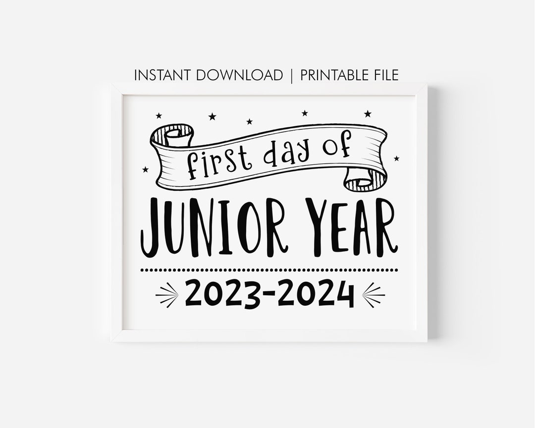 First Day of Junior Year Sign Printable Photo Prop Modern Sign - Etsy ...