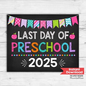 Girl Last Day of PRESCHOOL Sign INSTANT DOWNLOAD Photo Prop Printable ...
