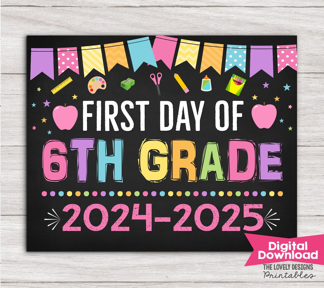 Girl First Day of 6th Grade Sign, First Day of Sixth School Sign Back ...