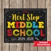 Next Stop Middle School Sign Last Day of 5th Grade Sign Printable ...