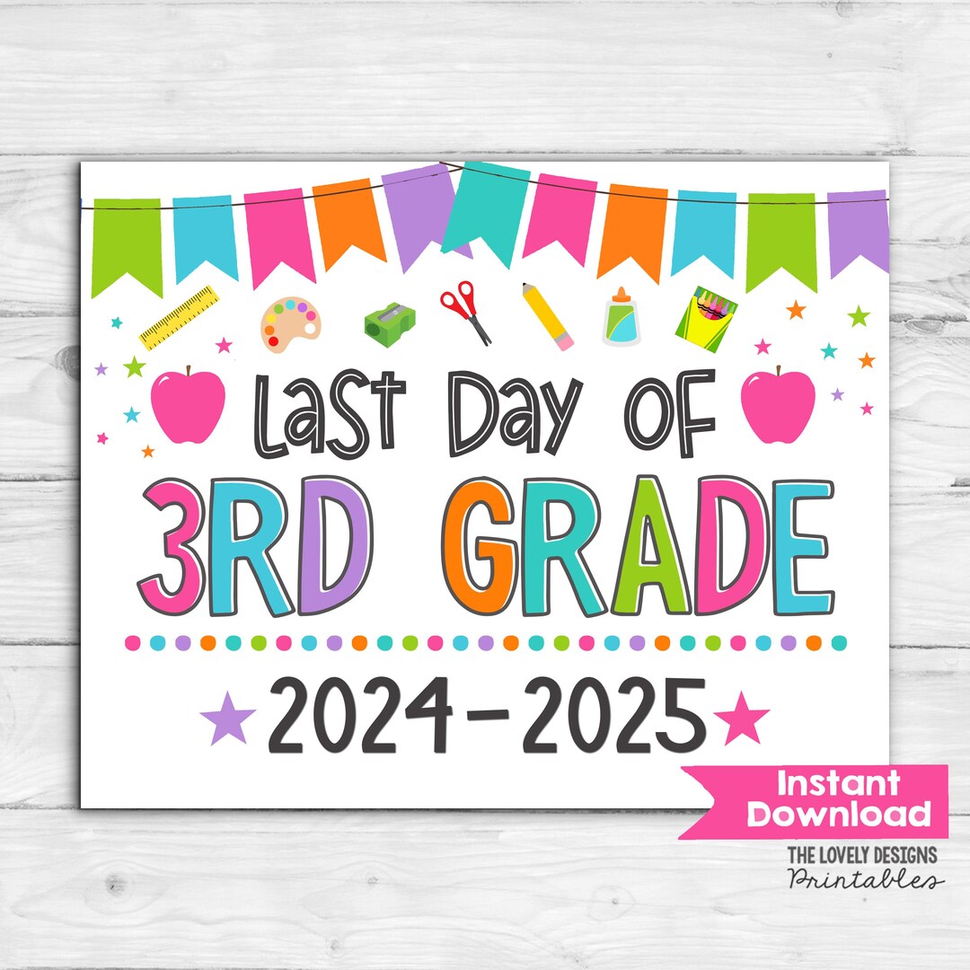 Girl Last Day of 3rd Grade Sign, Last Day of Third School Sign Last Day ...