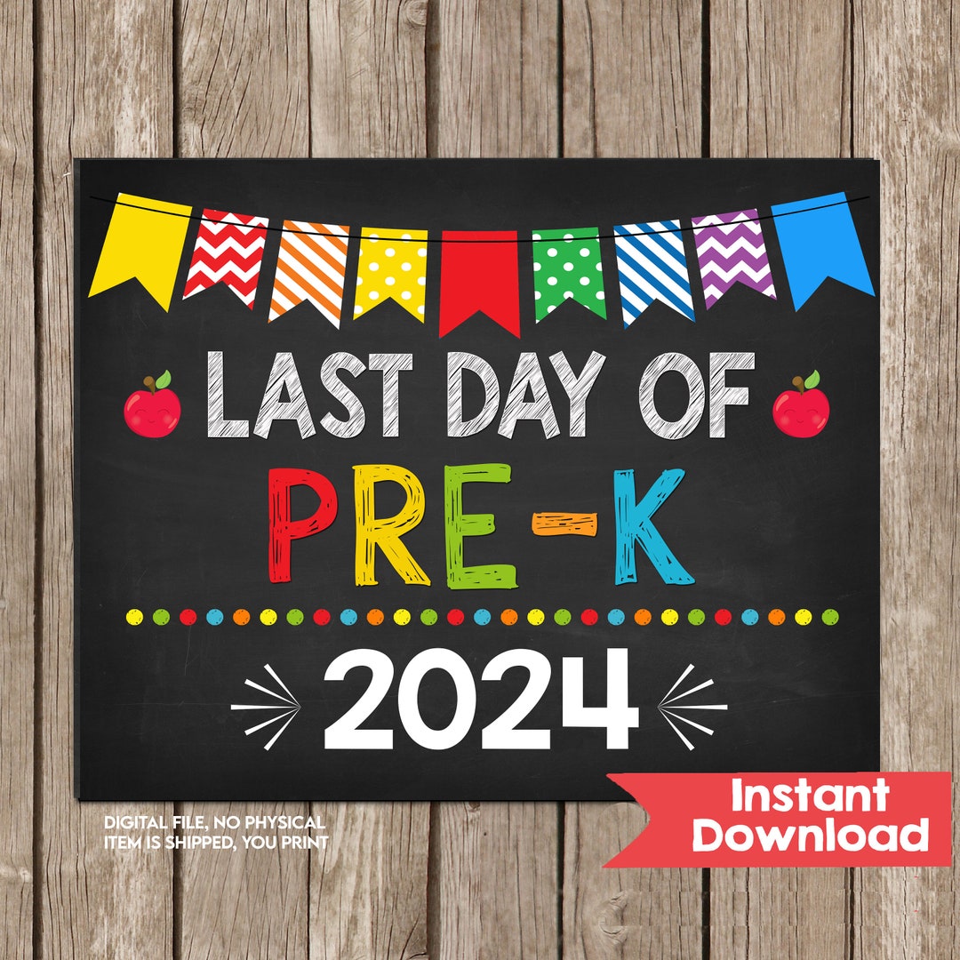Buy Last Day of PRE K Sign Printable INSTANT DOWNLOAD Photo Prop Last ...