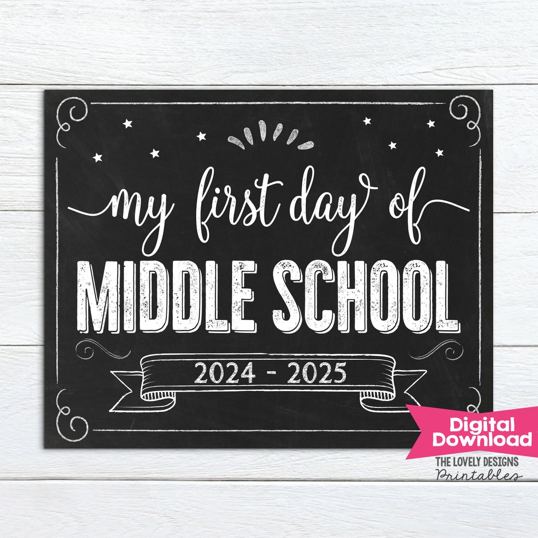 First Day of Middle School Sign, First Day of 6th Grade Sign INSTANT ...