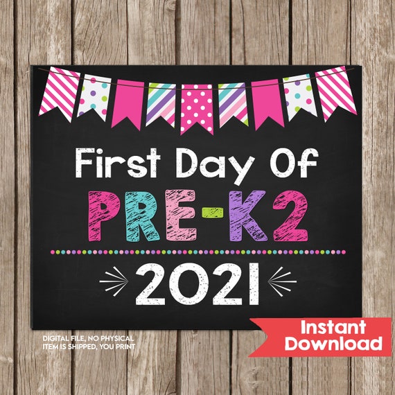 First Day of PRE K2 Sign Pirntable INSTANT DOWNLOAD Photo | Etsy