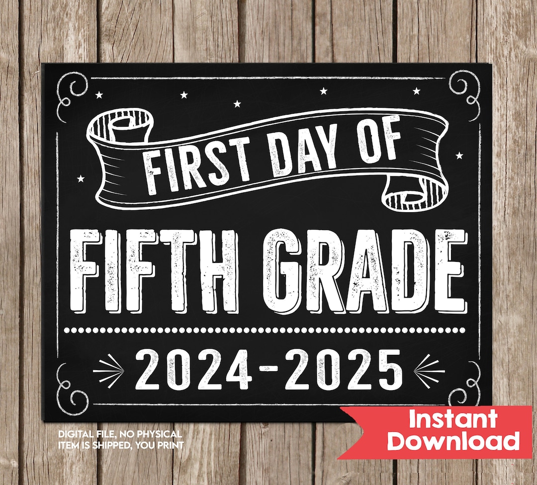 First Day of 5TH GRADE Sign 8x10 INSTANT DOWNLOAD Photo Prop, Back to ...