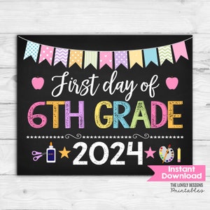 Girl First Day of 6th Grade Sign, First Day of Sixth School Sign Back ...