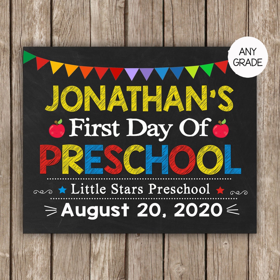 First Day of School, ANY Grade, Last Day of Preschool Sign,primary ...