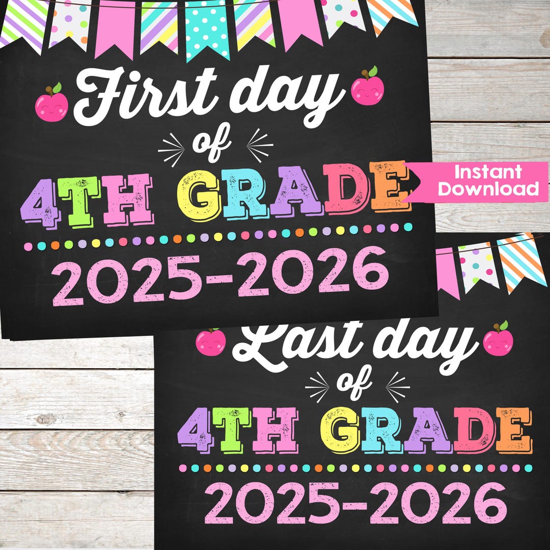 Girl First Day and Last Day of 4th Grade Sign Set, Printable 4th Grade ...