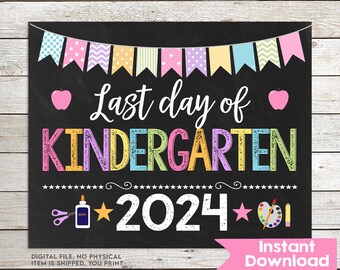 Unicorn Last Day of Kindergarten Sign Girl Last Day of Kindergarten ...
