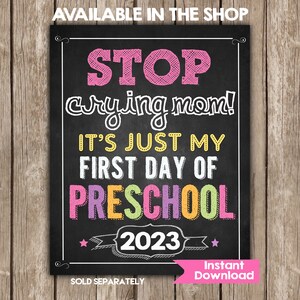 First Day of Preschool Sign 8x10 INSTANT DOWNLOAD Photo Prop, Back to ...