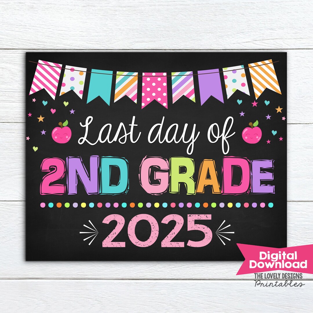 Girl Last Day of 2nd Grade Sign, Last Day of Second Grade Sign ...