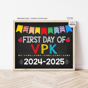First Day of VPK Sign INSTANT DOWNLOAD Photo Prop, Back to School Sign ...