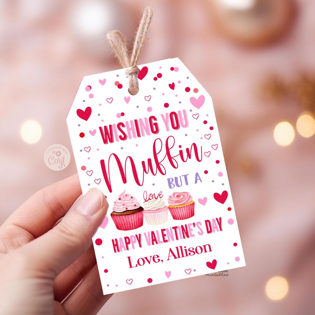 Valentines Muffin Gift Tag Wishing You Muffin but a Valentine's Day ...