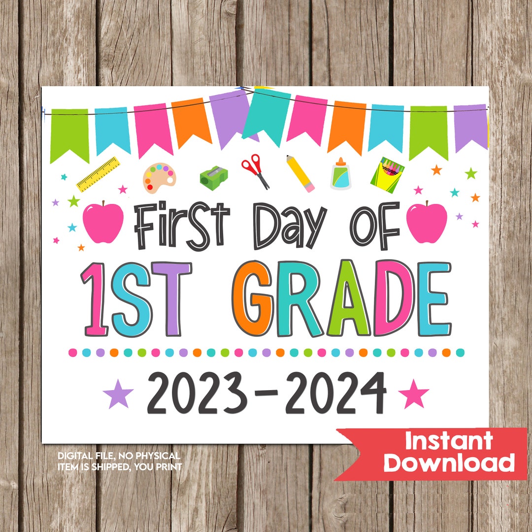 Girl First Day of 1st Grade Sign Printable INSTANT DOWNLOAD - Etsy
